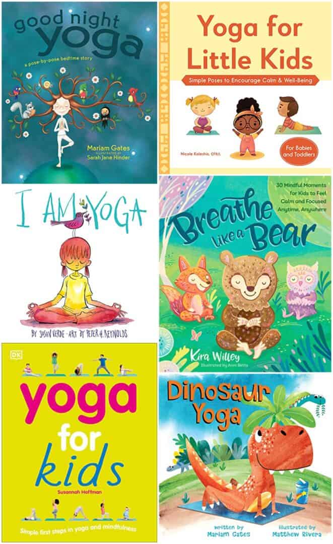 Kids Yoga Books To Get Their Bodies Moving!